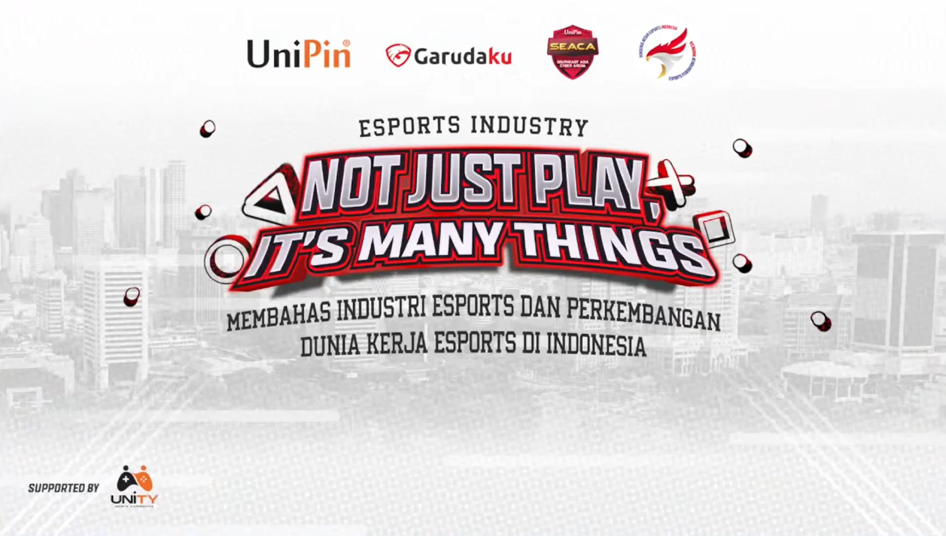 Webinar UNITY: Esports Lebih Besar dari Sekadar Permainan - Teknologi